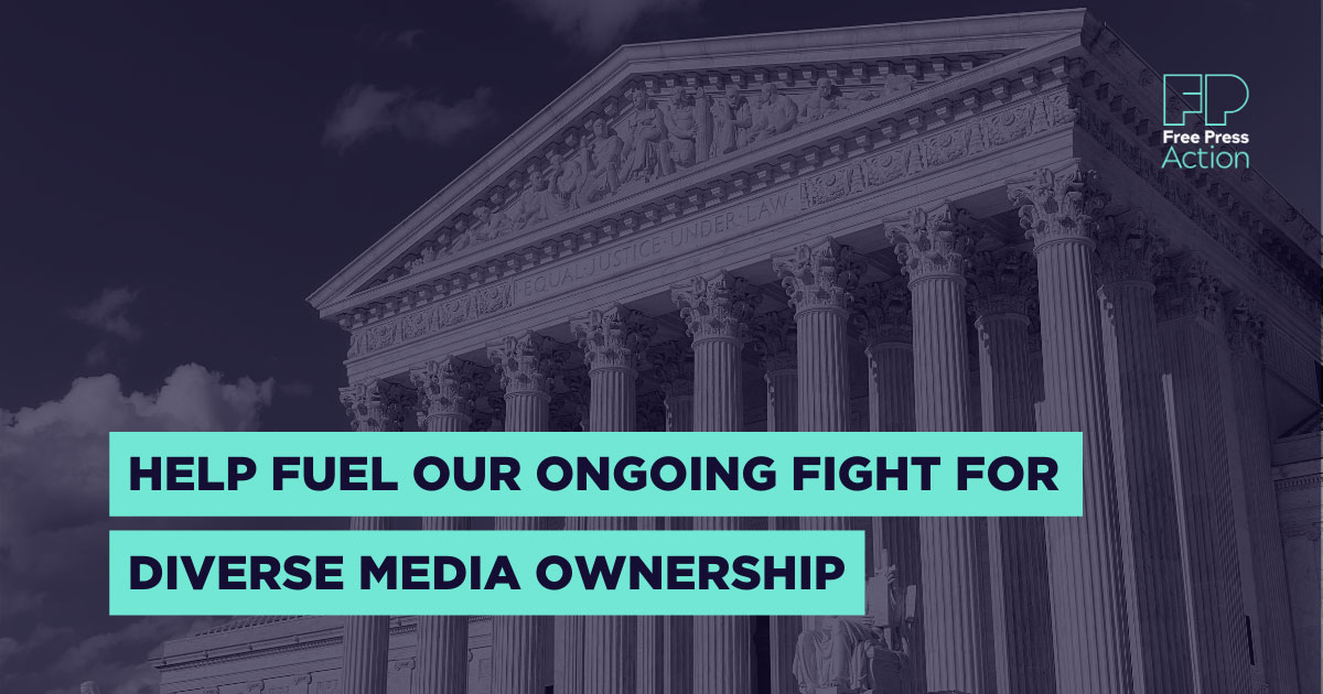 Donate Today to Help Us Fight for Diverse Media Ownership | Free Press ...