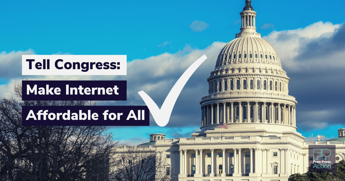 Tell Congress: Make Internet Affordable for All | Free Press Action